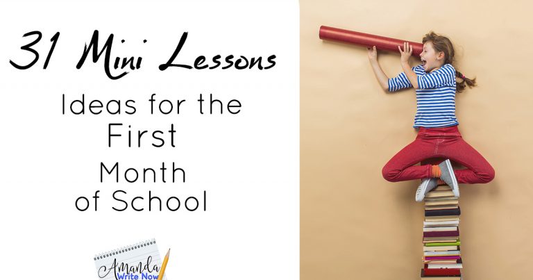 31 Mini Lessons for the First Month of School: LaunchWriting Workshop