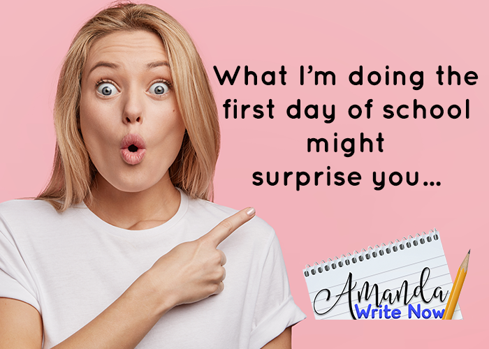 What I'm doing the first day of school might surprise you...