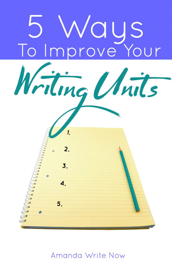 Writing Workshop Units Can Be Improved In Five Simple Ways