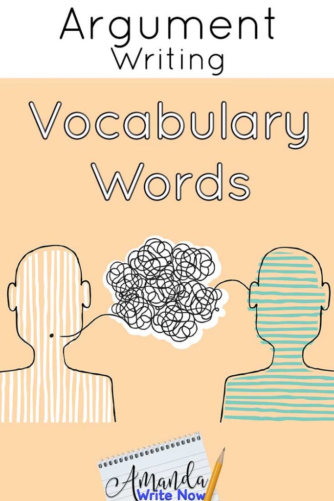 Argument Vocabulary - Amanda Write Now