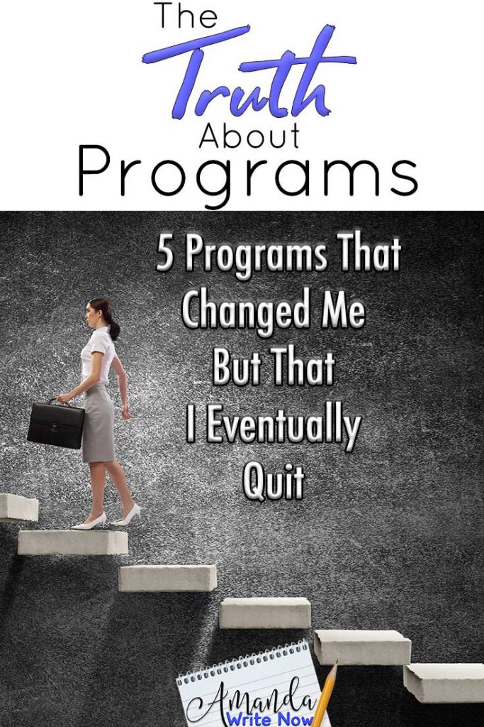 The Truth About Programs: 4 Programs That Changed Me That I Eventually ...
