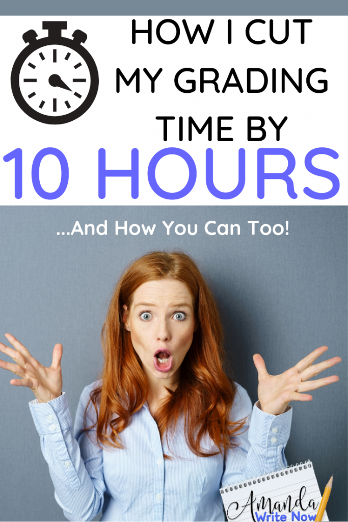 How I Cut My Grading Time by Ten Hours - Amanda Write Now