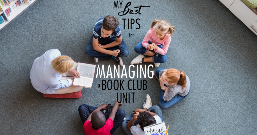 My Best Tips for Managing a Book Club Unit - Amanda Write Now
