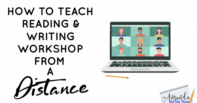 How to Teach Reading and Writing Workshop from a Distance - Amanda ...
