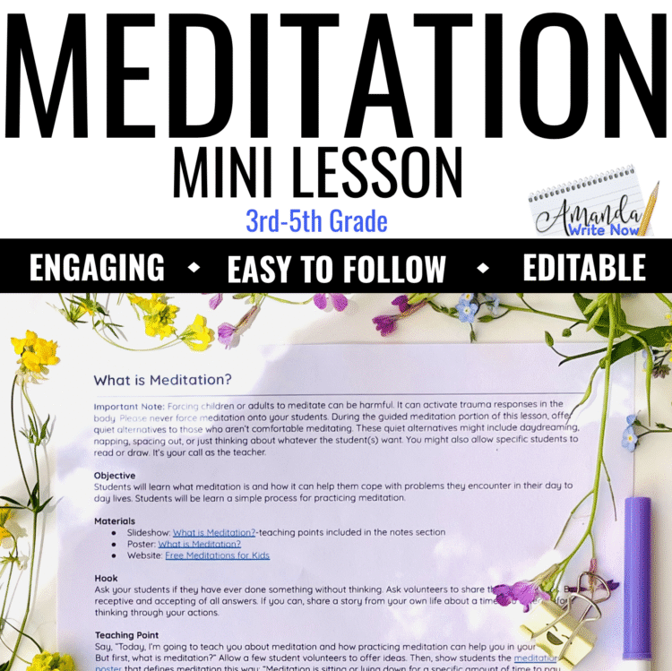 Meditation Mini Lesson 3rd-5th Grade - Amanda Write Now
